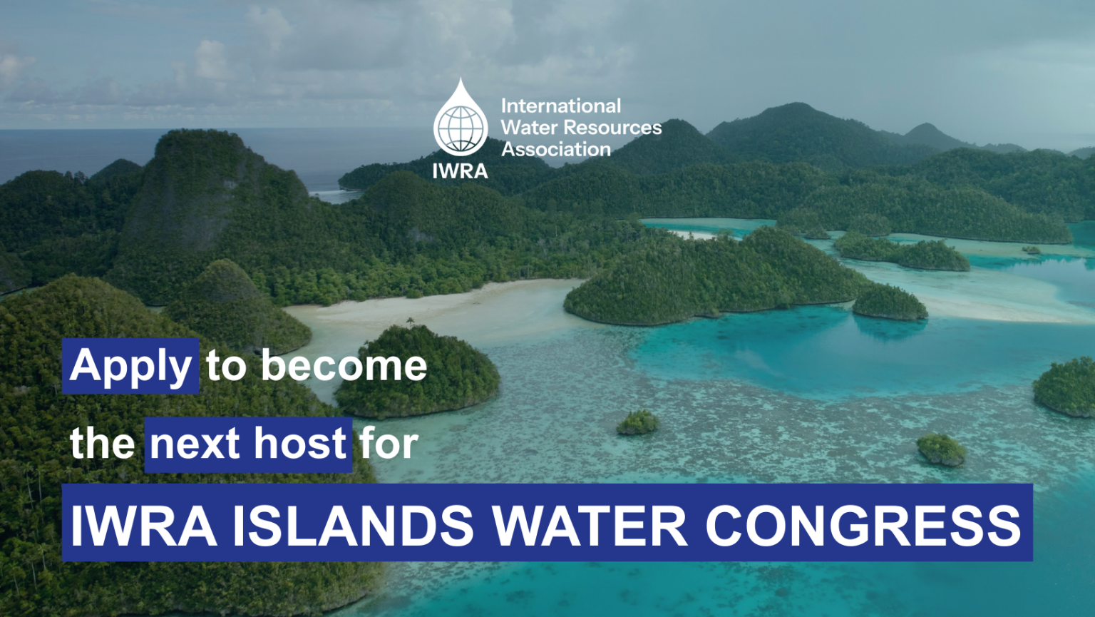 Apply Now: Host the 3rd Islands Water Congress in 2028! – International ...